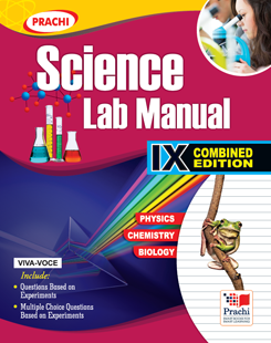 Prachi Group - Science Laboratory Manual Combined Edition